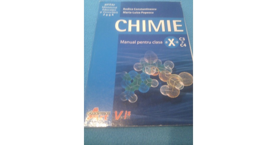 MANUAL CHIMIE CLASA X C3+C4 RODICA CONSTANTINESCU,MARIA-LUIZA POPESCU ...