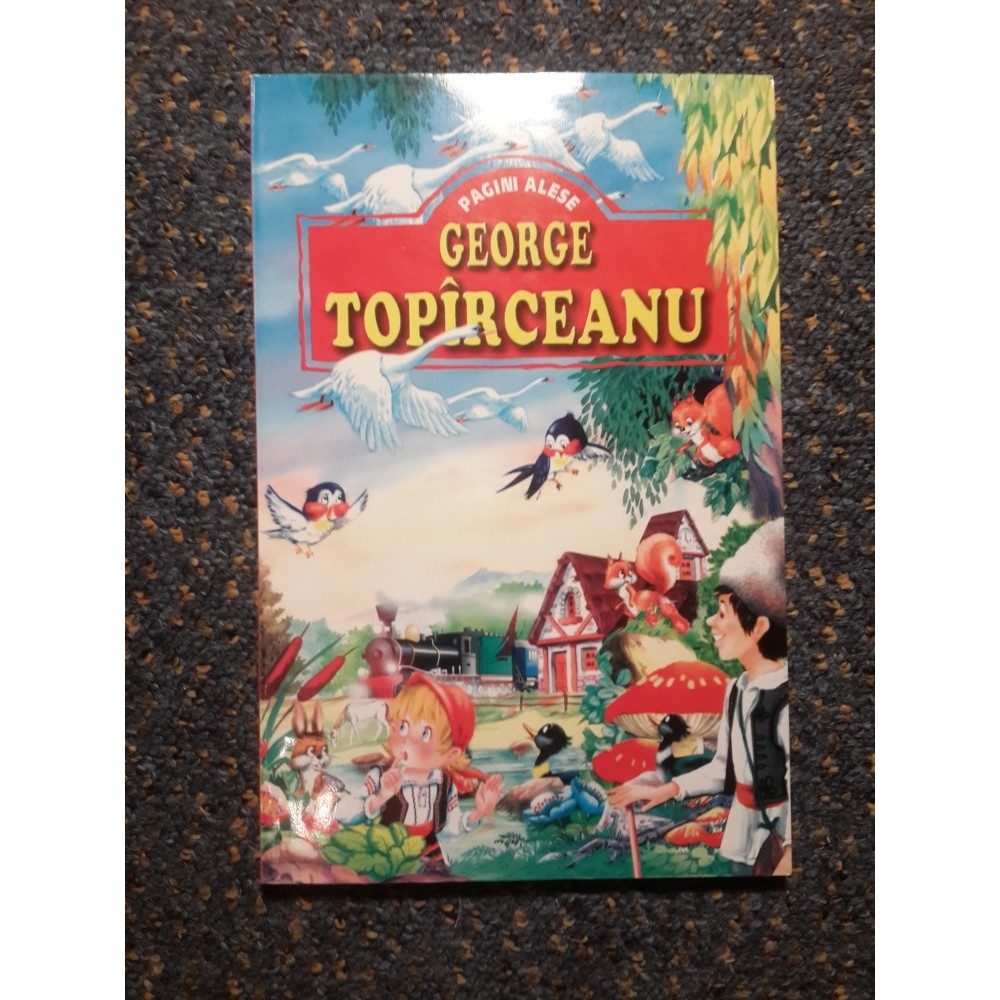 [Carte Copii] George Toparceanu - Poezii - Pagini alese | arhiva Okazii.ro