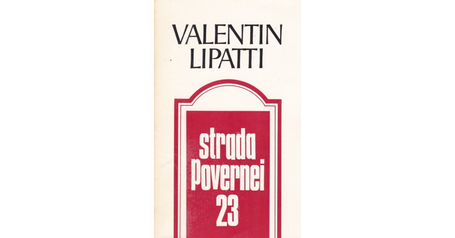 Valentin Lipatti - Strada Povernei 23 - 545703 | arhiva Okazii.ro