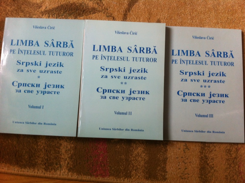 limba sarba sarbeste pe intelesul tuturor 3 volume curs 3 carti limba ...
