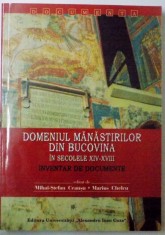 DOMENIUL MANASTIRILOR DIN BUCOVINA IN SECOLELE XIV-XVIII INVENTAR DE ...
