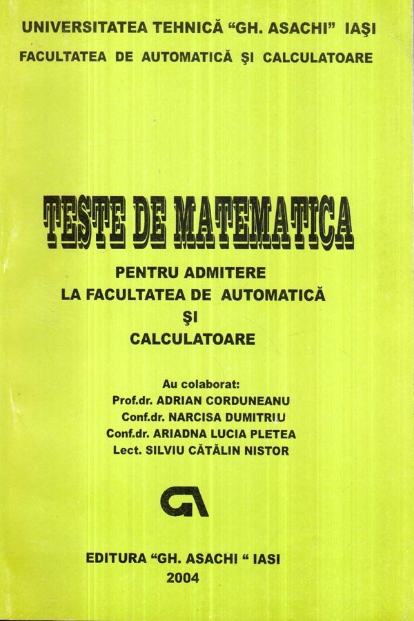 Teste de matematica pentru admitere la Facultatea de Automatica si ...