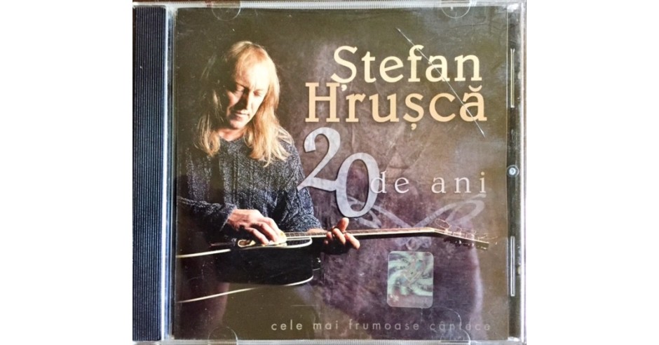 Stefan Hrusca - 20 De Ani: Cele Mai Frumoase Cantece (1 CD) | arhiva ...