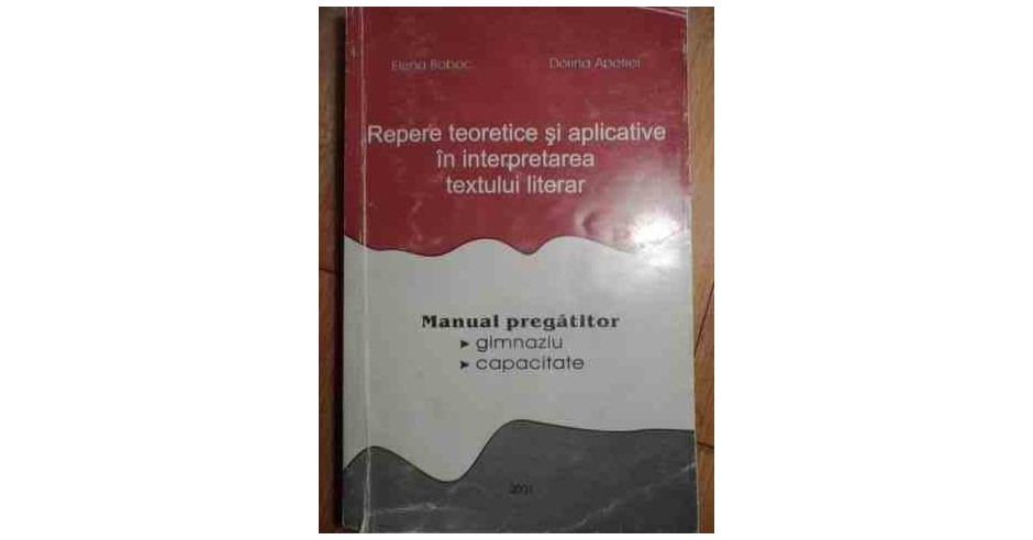Repere Teoretice Si Aplicative In Interpretarea Textului Lite - Elena ...