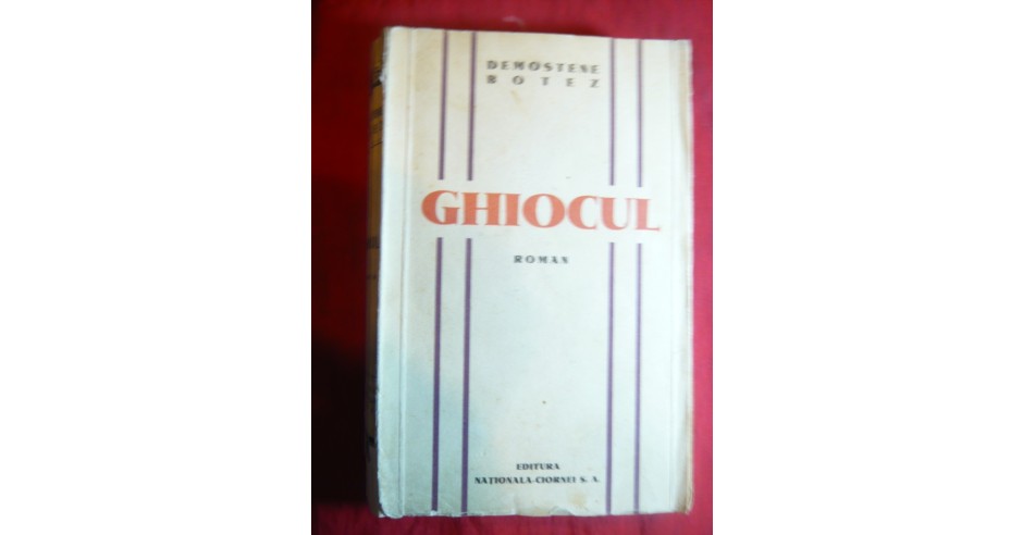 Demostene Botez - Ghiocul -Prima Ed. 1931 ,cu dedicatie si autograf ...