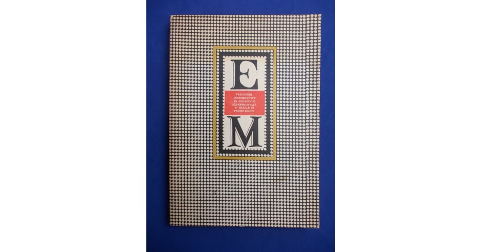 ERNST MEUMANN - PRELEGERI INTRODUCTIVE IN PEDAGOGIA EXPERIMENTALA ...