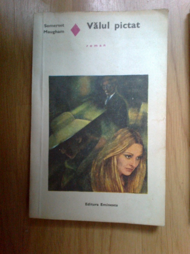 w1 VALUL PICTAT - Somerset Maugham | arhiva Okazii.ro