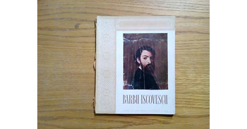 BARBU ISCOVESCU - text: Ionel Jianu - 1954, 37 p.+ reproduceri; tiraj ...
