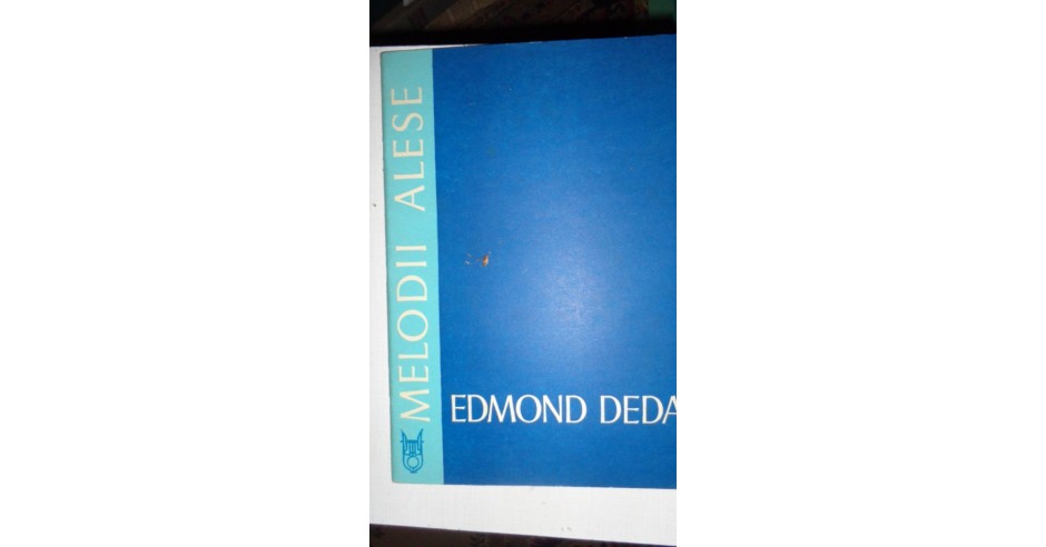 MELODII ALESE AN 1979/38PAGINI= EDMOND DEDA | arhiva Okazii.ro
