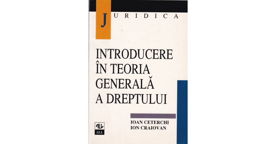 Ion Craiovan - Introducere in teoria generala a dreptului - 569460 | arhiva Okazii.ro