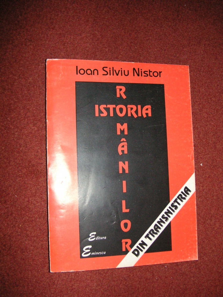 Ioan Silviu Nistor -Istoria romanilor din Transnistria | arhiva Okazii.ro
