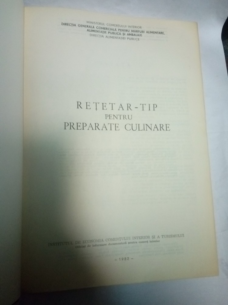 RETETAR -TIP PENTRU PREPARATE CULINARE - editie 1982 - ( 1245 retete ...