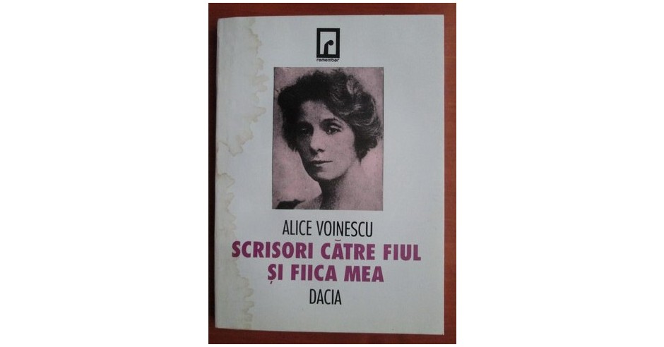 Scrisori catre fiul si fiica mea / Alice Voinescu | arhiva Okazii.ro