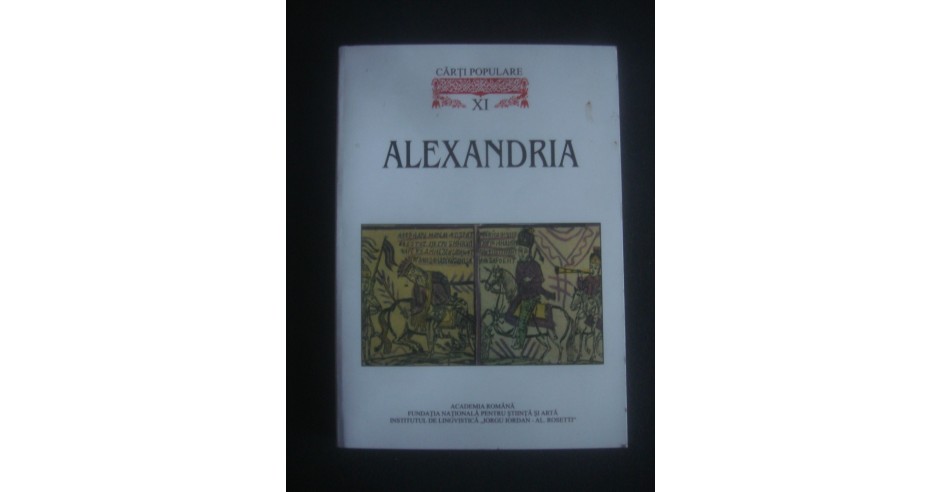 CELE MAI VECHI CARTI POPULARE IN LITERATURA ROMANA volumul XI ...