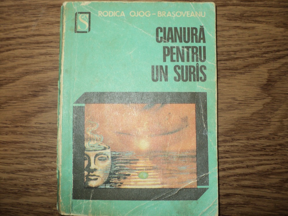 Rodica Ojog Brasoveanu - Cianura pentru un suras, Alta editura, Rodica ...