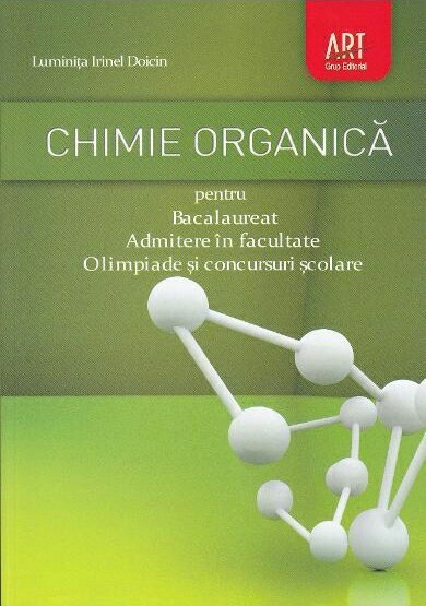 Culegere Chimie Organica Art - Bacalaureat, Admitere si Olimpiade ...