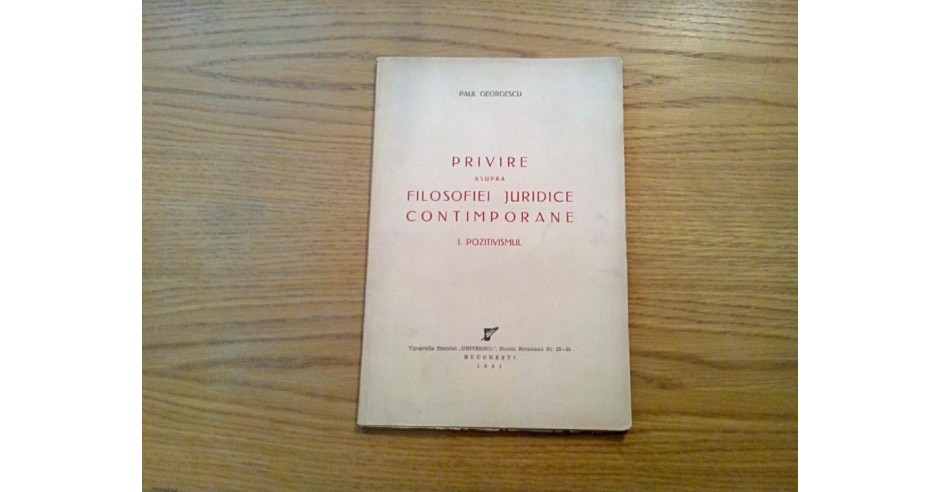 PRIVIRE asupra FILOSOFIEI JURIDICE CONTIMPORANE - I. Pozitivismul ...