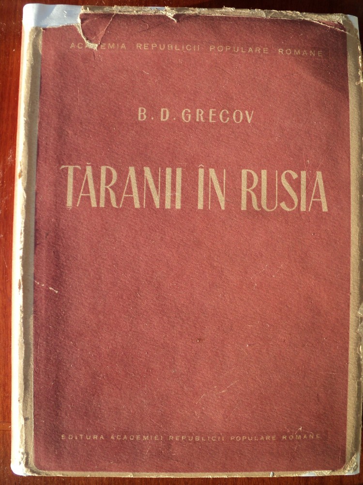 Taranii in Rusia (secolele X-XVII) / Boris Dmitrievich Grekov | arhiva ...