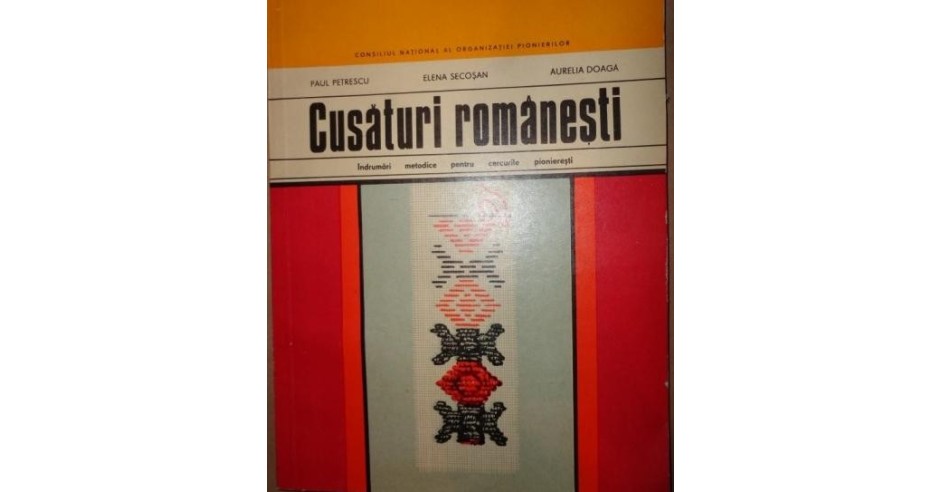 Paul Petrescu, Elena Secosan si Aurelia Doaga - Cusaturi romanesti ...