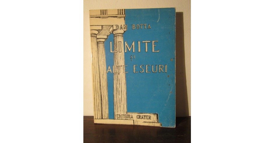 LIMITE SI ALTE ESEURI-DAN BOTTA | arhiva Okazii.ro