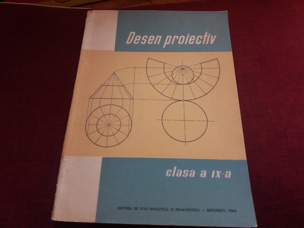 MANUAL DESEN PROIECTIV CLASA A IX-A 1962 | arhiva Okazii.ro