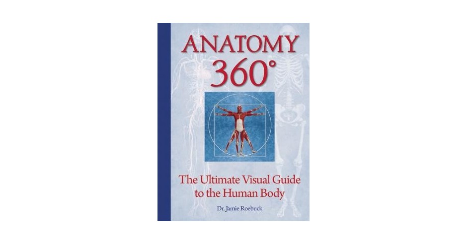 Anatomy 360: The Ultimate Visual Guide to the Human Body | arhiva Okazii.ro