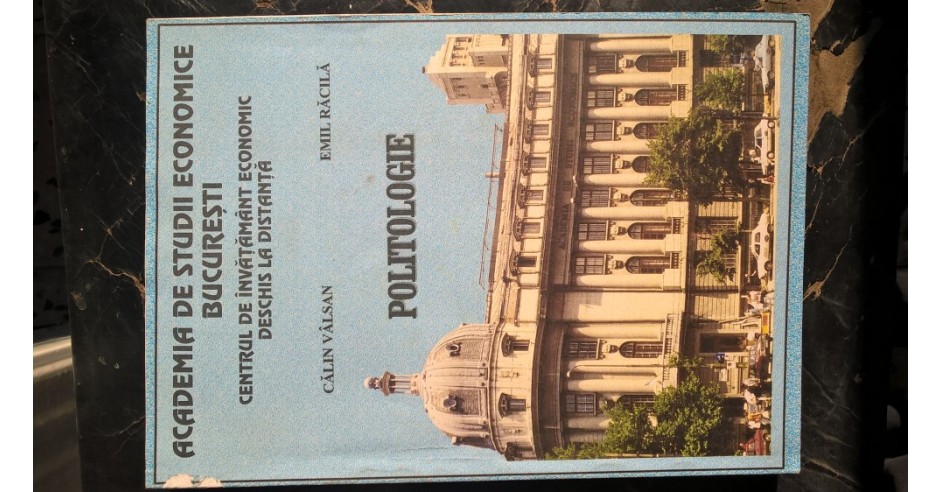 Politologie - Curs Facultate Management ASE 2002 - Calin Valsan, Emil ...