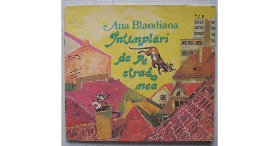 Ana Blandiana - Intamplari De Pe Strada Mea (poezii pentru copii cu ...