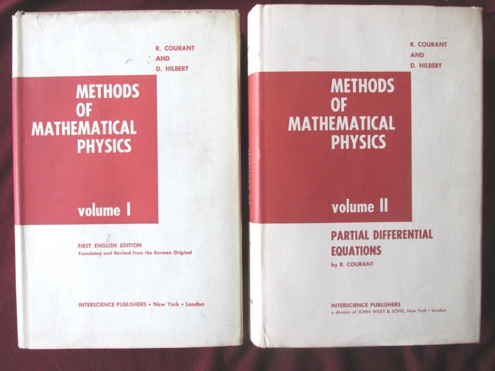 "METHODS OF MATHEMATICAL PHYSICS", Vol.I+II, R. Courant / D. Hilbert ...