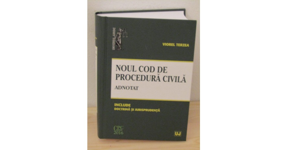 Noul cod de procedura civila adnotat -Viorel Terzea | arhiva Okazii.ro