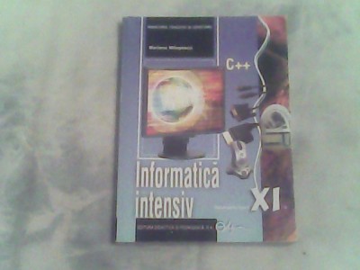 Informatica intensiv-manual clasa XI-Mariana Milosescu | Okazii.ro