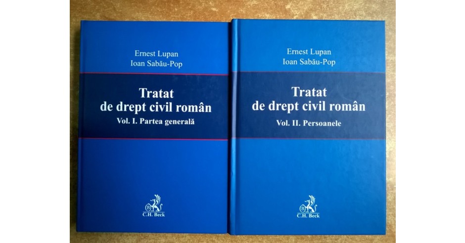 Ernest Lupan, Ioan Sabau-Pop - Tratat de drept civil roman {2 volume ...