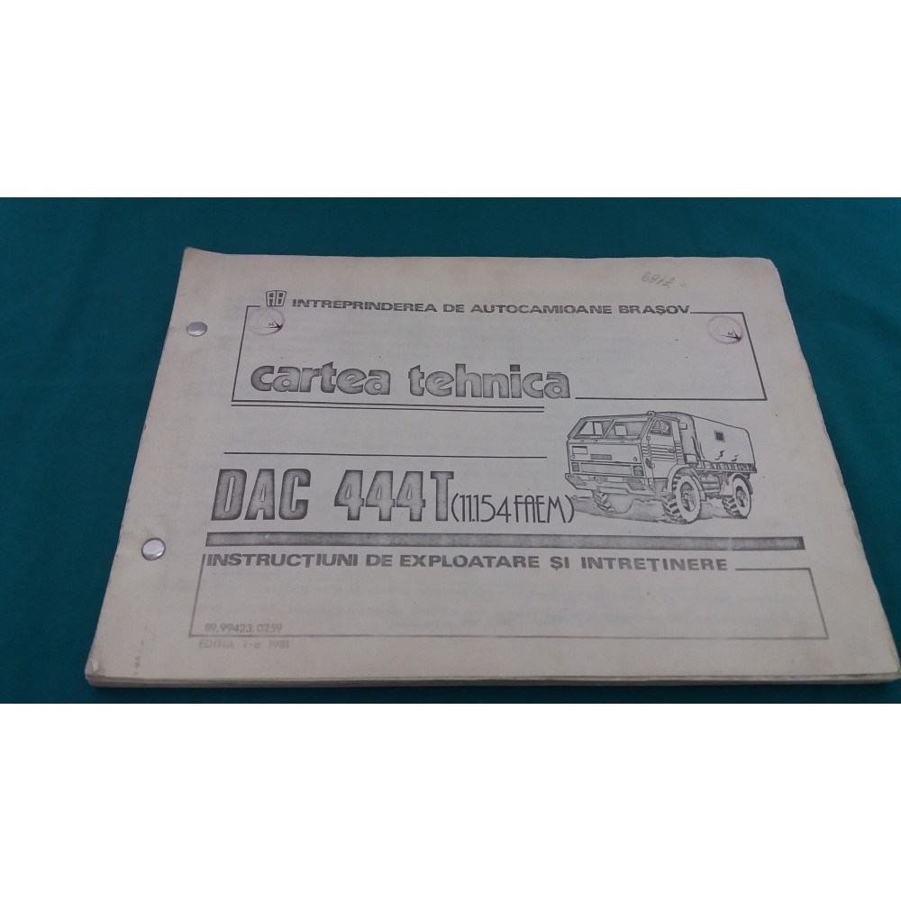 CARTEA TEHNICA DAC 444T* INSTRUC?IUNI DE EXPLOATARE ?I INTRE?INERE/1981 ...