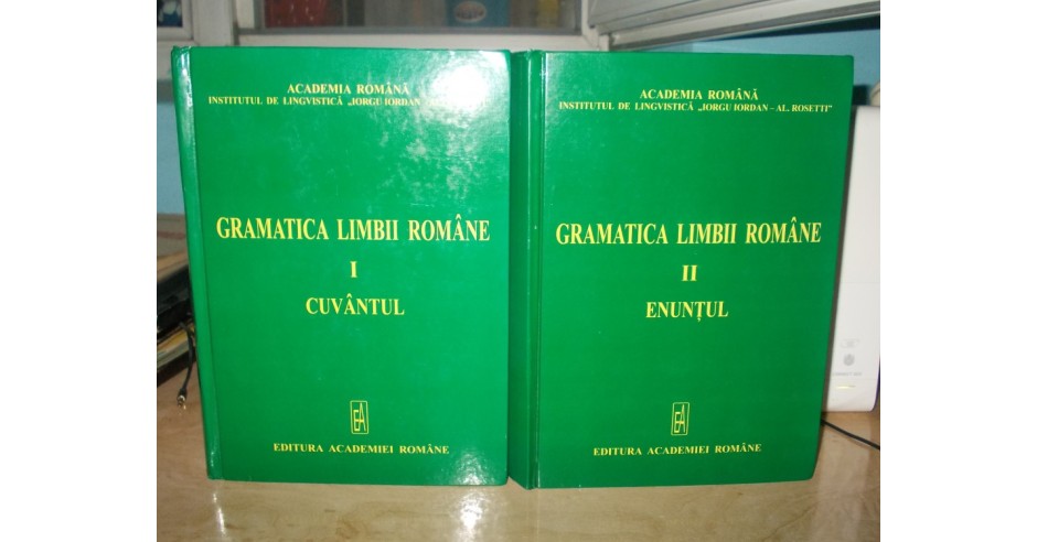 GRAMATICA LIMBII ROMANE * ACADEMIA ROMANA ( 2 VOL. ),TIRAJ NOU,REVIZUIT ...