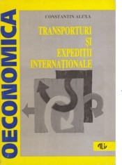 Transporturi si expeditii internationale - Constantin Alexa | arhiva ...