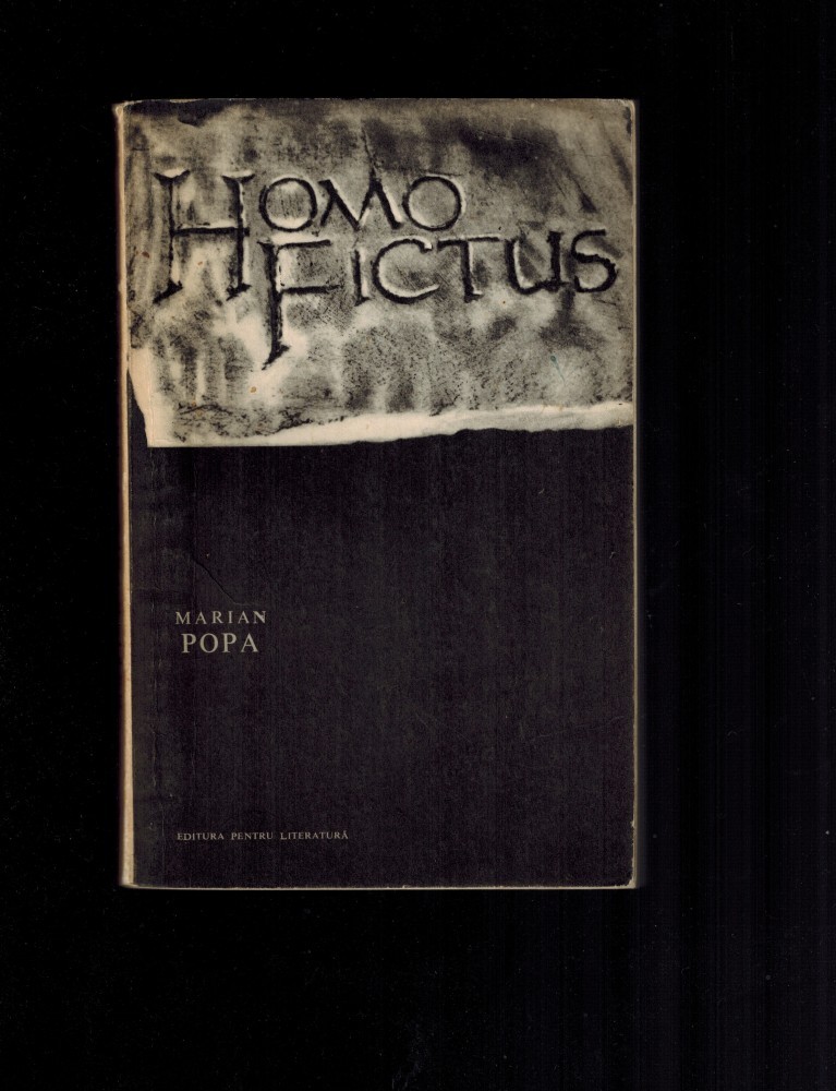 Homo fictus - Marian Popa, 334 pagini, despre personajul literar, carte ...