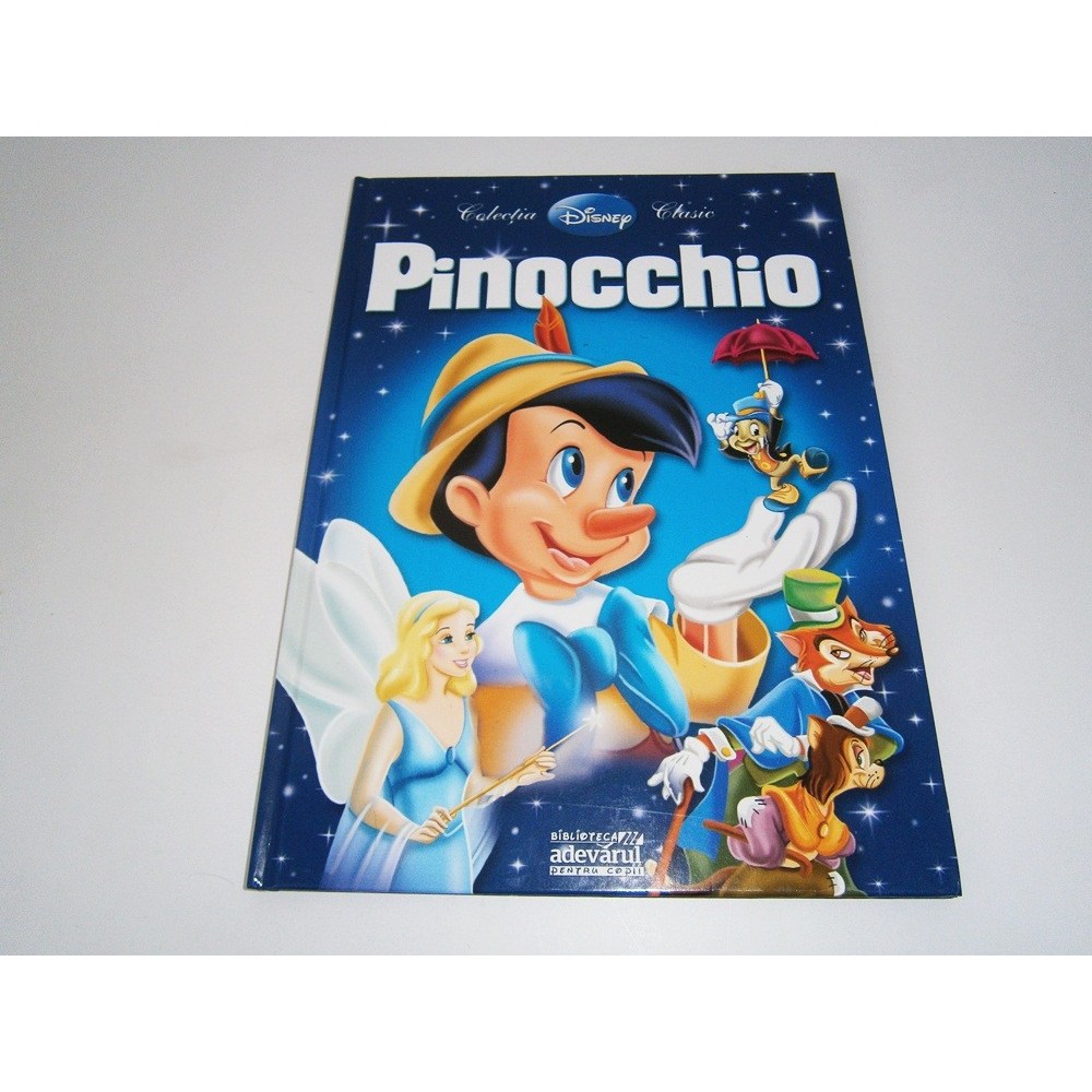 Carte de copii Pinocchio-Colectia Disney Clasic, 2010, noua! | arhiva ...
