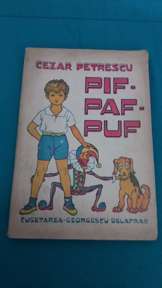 PIF PAF PUF/ CEZAR PETRESCU/ILUSTRA?II DEM/ EDI?IE INTERBELICA | arhiva ...