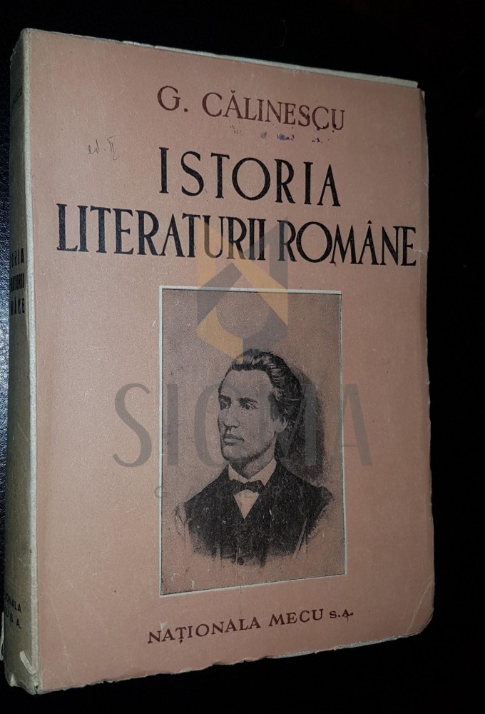 GEORGE CALINESCU - ISTORIA LITERATURII ROMANE - COMPENDIU, 1946 ...