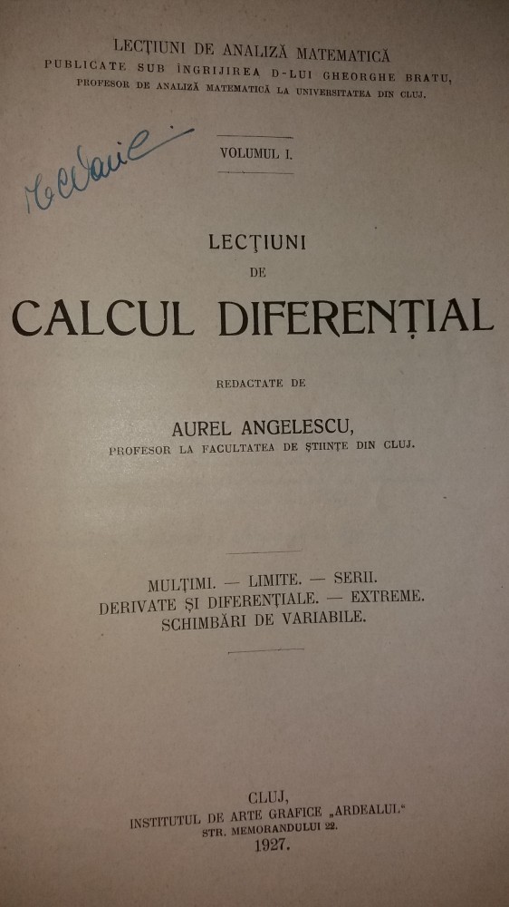 AUREL ANGELESCU - ANALIZA MATEMATICA - LECTIUNI DE CALCUL DIFERENTIAL ...