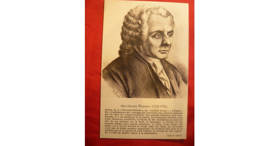 Ilustrata Personalitati - Jean Jacques Rousseau , interbelica ,Franta ...
