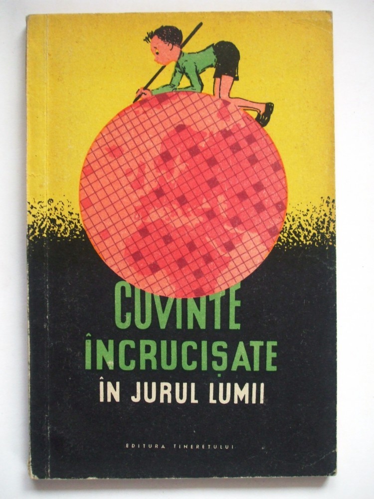REBUS - CUVINTE INCRUCISATE , IN JURUL LUMII , 1958 | arhiva Okazii.ro