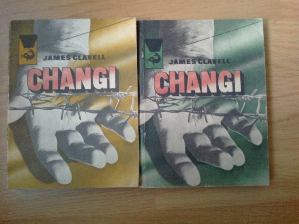 n2 JAMES CLAVELL - CHANGI 2 Volume | arhiva Okazii.ro