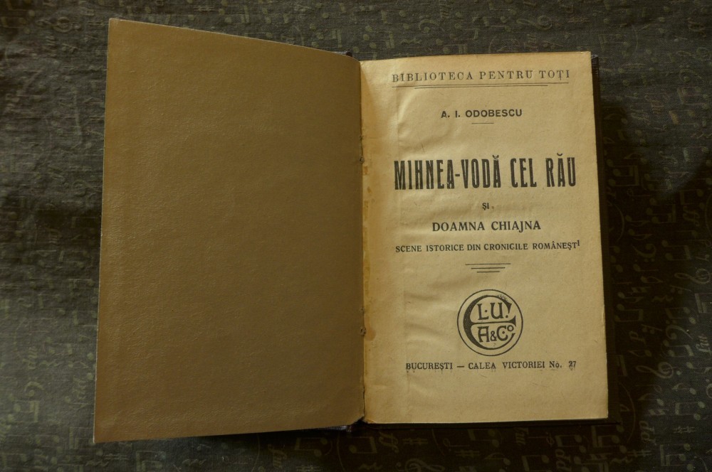 Mihnea-Voda cel rau si doamna Chiajna de A.I. Odobescu Ed. Alcalay & Co ...