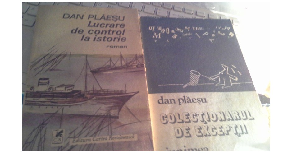 COLECTIONARUL DE EXCEPTII /LUCRARE DE CONTROL LA ISTORIE DE DAN PLAESU | arhiva Okazii.ro