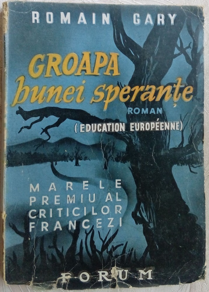 ROMAIN GARY - GROAPA BUNEI SPERANTE (ROMAN, 1946) [AUTOGRAF AL ...