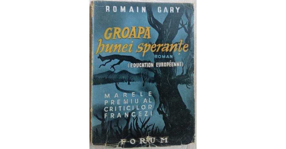 ROMAIN GARY - GROAPA BUNEI SPERANTE (ROMAN, 1946) [AUTOGRAF AL ...