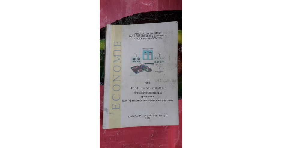 TESTE VERIFICARE EXAMENUL LICENTA CONTABILITATE SI INFORMATICA DE ...