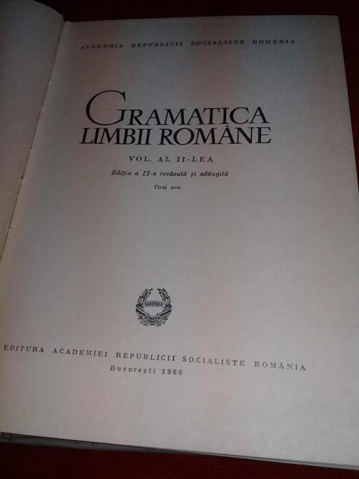 Gramatica Limbii Romane, vol. 2, 1966, Academiei Romane, Carte Veche de ...