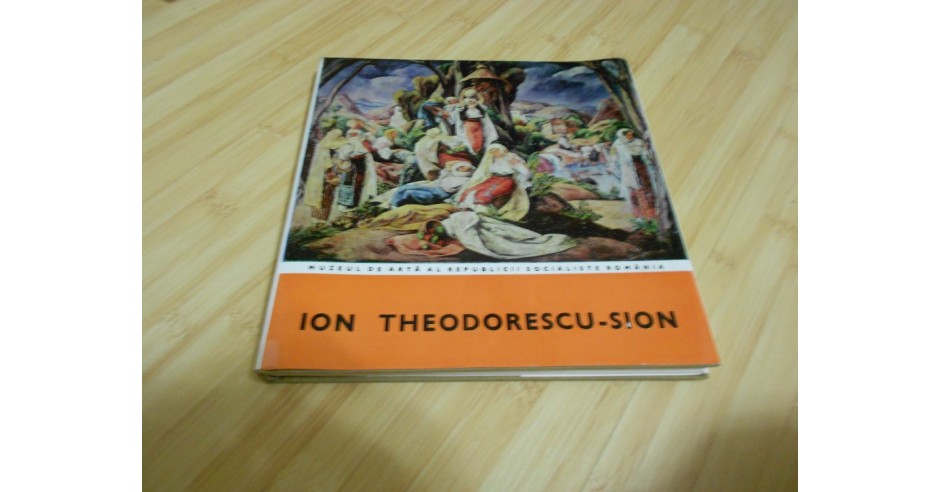 ION THEODORESCU-SION | arhiva Okazii.ro